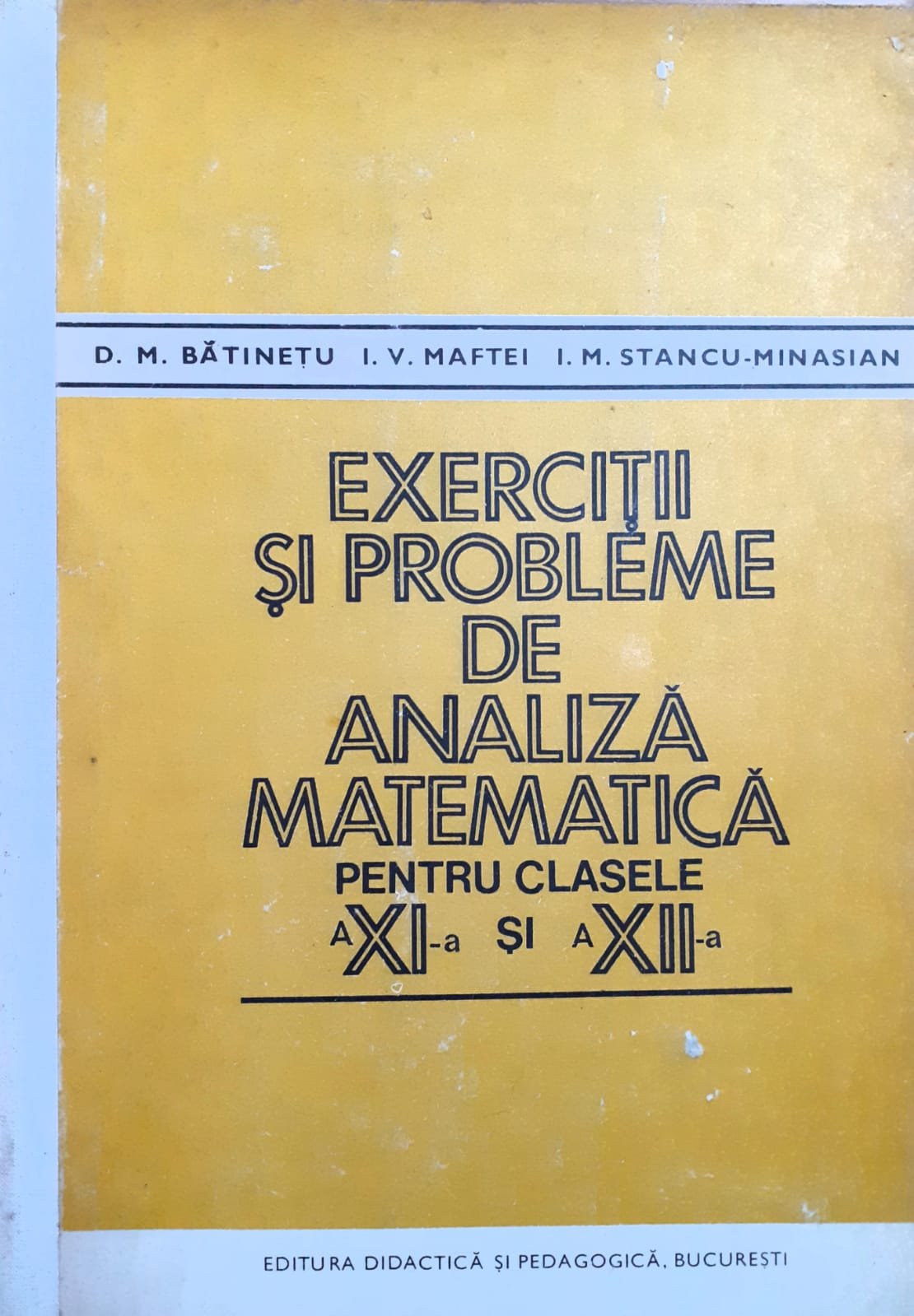 Exercitii si probleme de analiza matematica pentru clasele a XI-a si a ...