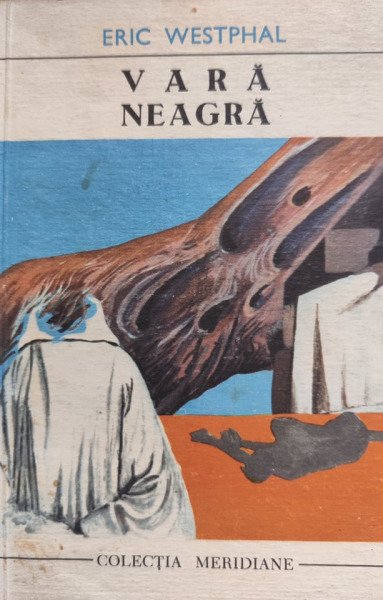 Eric Westphal - Vara neagra - Anticariatul Online - Cumpara