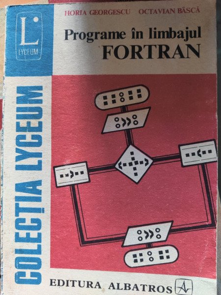 Horia Georgescu, Octavian Basca - Programe in limbajul Fortran
