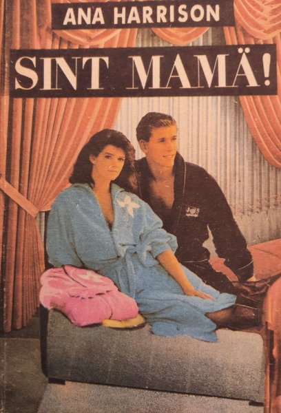 Ana Harrison - Sunt mama! - Anticariatul Online - Cumpara