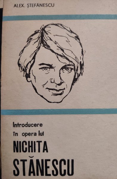 Introducere in opera lui Nichita Stanescu - Anticariatul Online - Cumpara