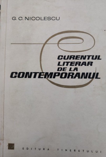 G. C. Nicolescu - Curentul literar de la contemporanul