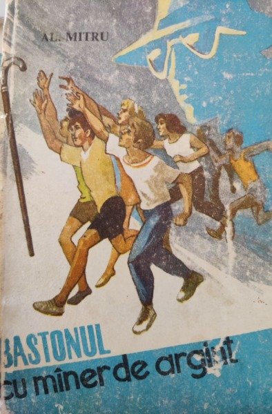Al. Mitru - Bastonul cu maner de argint - Anticariatul Online