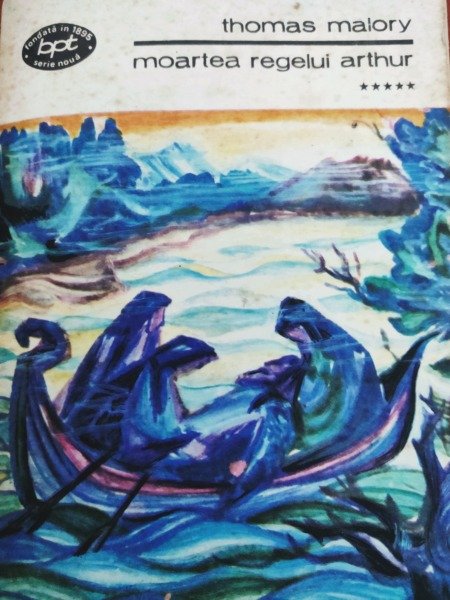 Thomas Malory - Moartea regelui Arthur, vol. 5 - Anticariatul Online