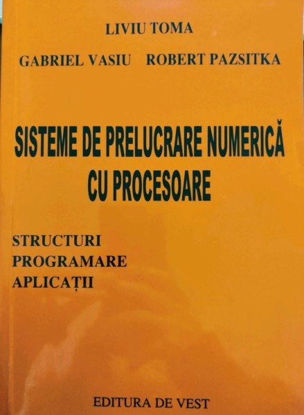 Sisteme de prelucrare numerica cu procesoare