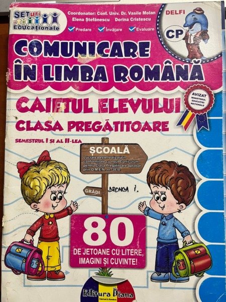 Comunicare in limba romana. Caietul elevului clasa pregatitoare