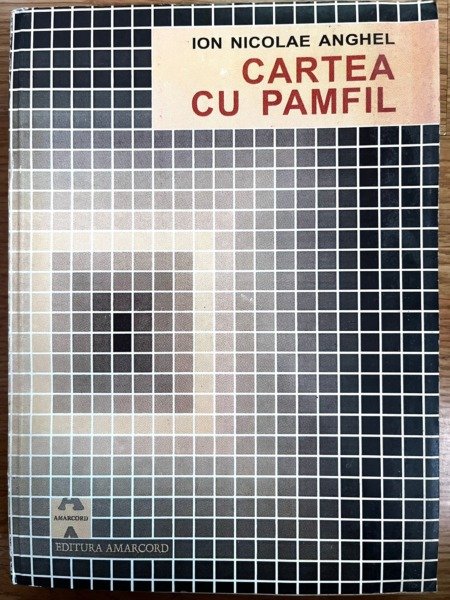 Ion Nicolae Anghel - Cartea cu Pamfil - Anticariatul Online - Cumpara